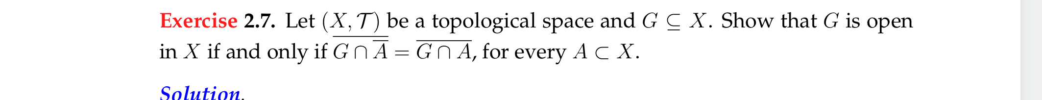 Solved Exercise 2.7. ﻿Let (x,T) ﻿be a topological space and | Chegg.com