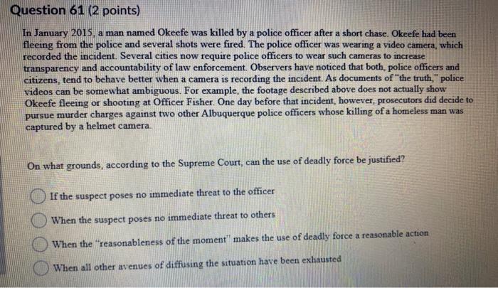 Solved Where can the use of deadly force be justified, | Chegg.com