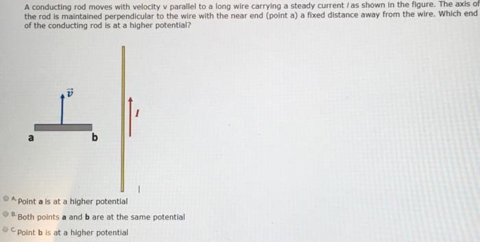 Solved A conducting rod moves with velocity v parallel to a | Chegg.com