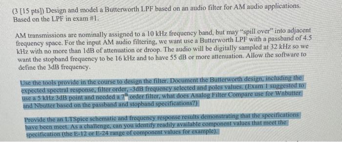 (3 [15 pts]) Design and model a Butterworth LPF based | Chegg.com