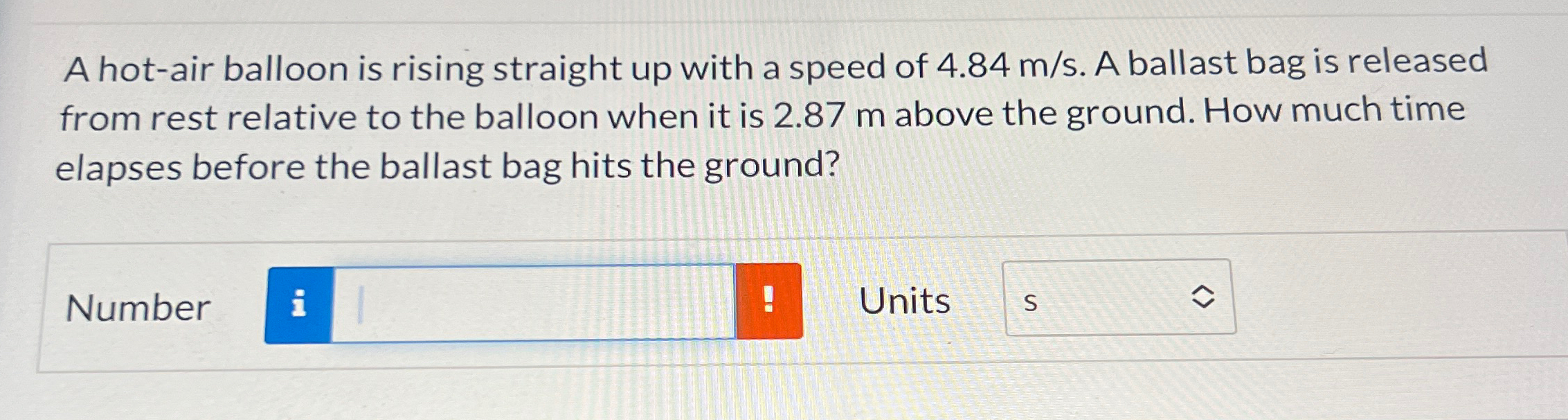 Solved A hot-air balloon is rising straight up with a speed | Chegg.com