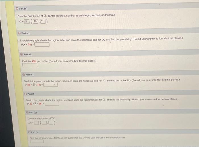 Solved X~N(70,11). Suppose that you form random samples of | Chegg.com