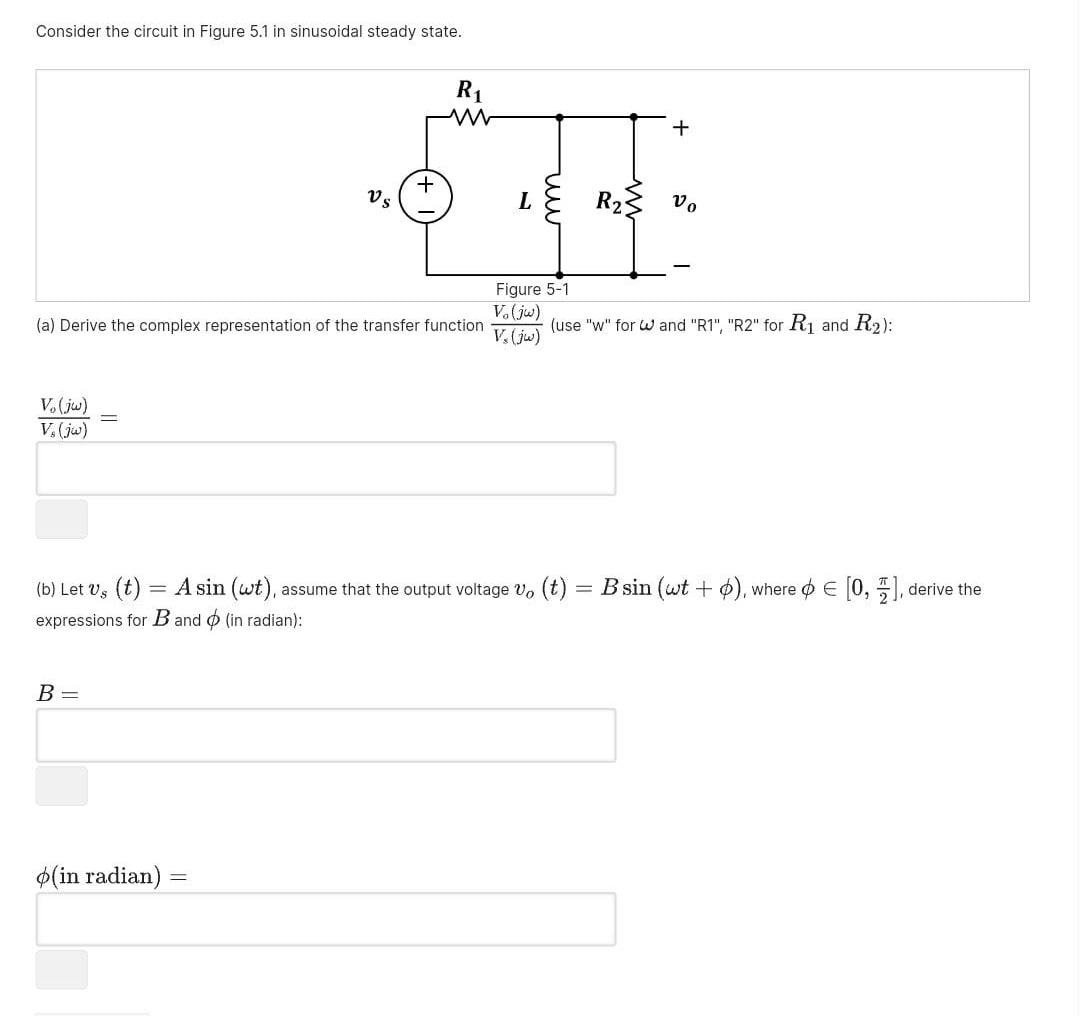 Solved Consider the circuit in Figure 5.1 ﻿in sinusoidal | Chegg.com