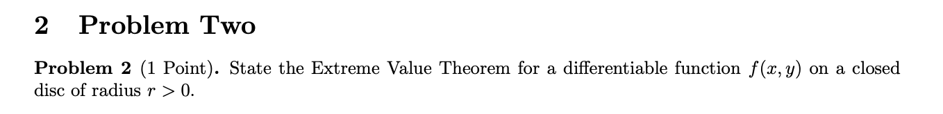 Solved 2 ﻿Problem TwoProblem 2 (1 ﻿Point). ﻿State the | Chegg.com