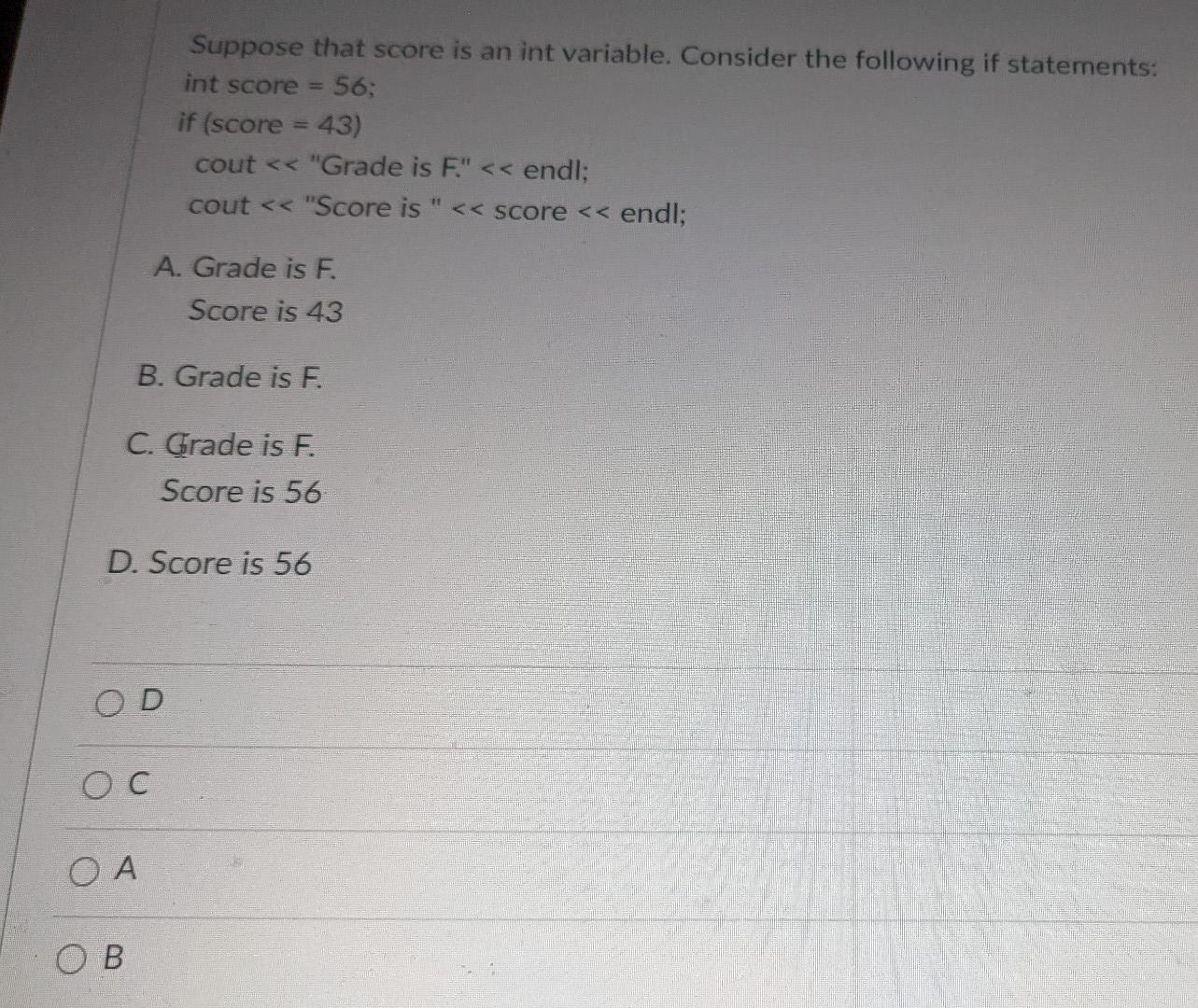 Solved Suppose that score is an int variable. Consider the | Chegg.com