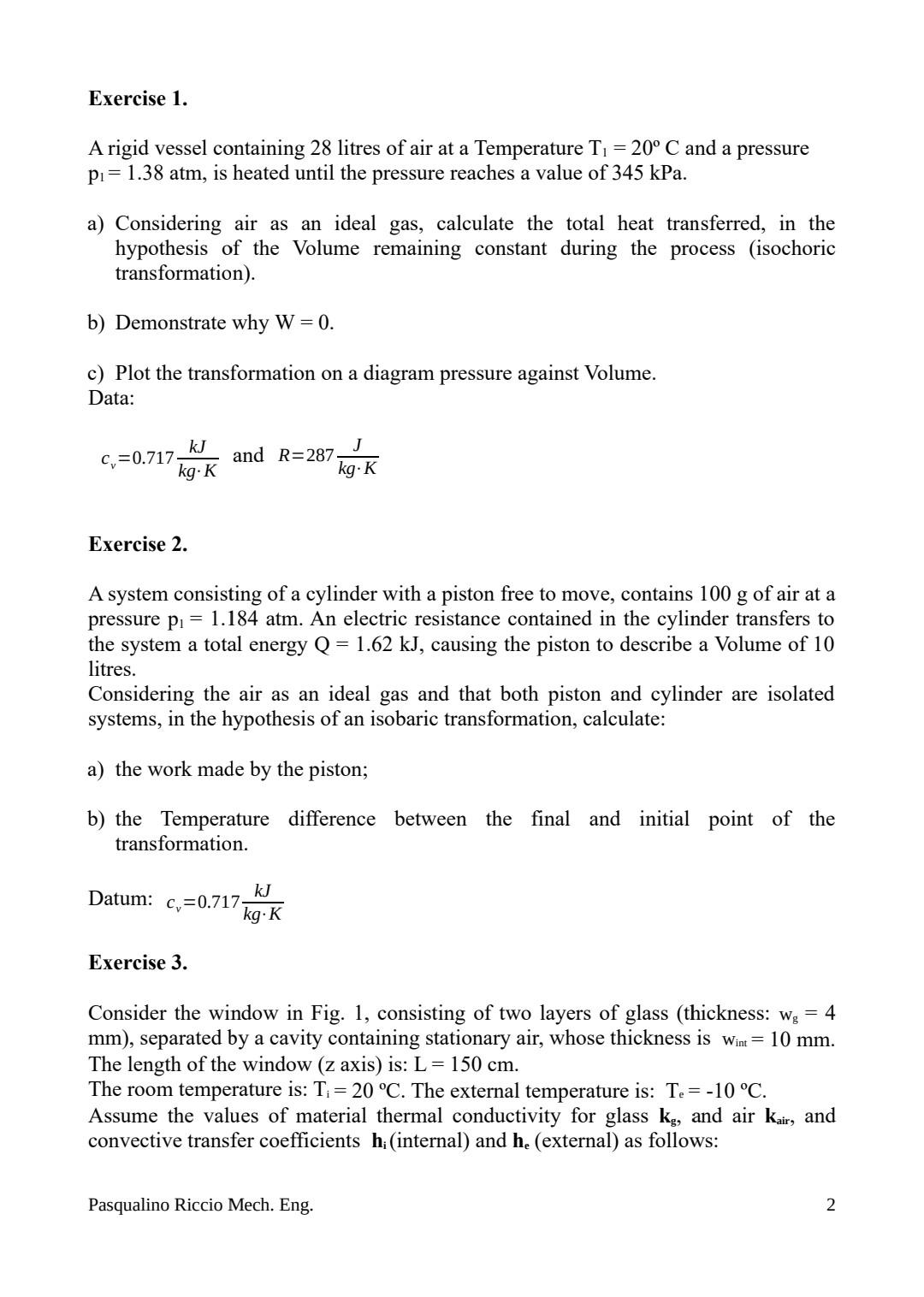 Solved Exercise 1. A rigid vessel containing 28 litres of | Chegg.com