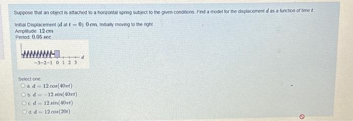 Solved Suppose that an object is attached to a horizontal | Chegg.com