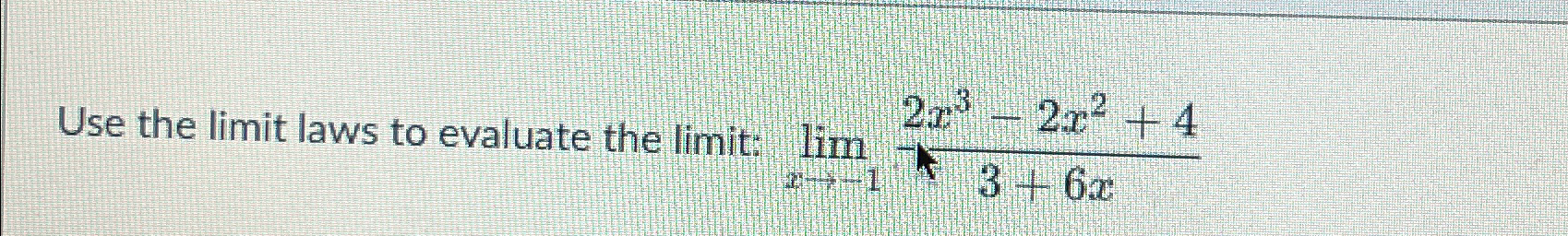 Solved Use the limit laws to evaluate the limit: | Chegg.com
