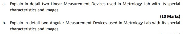 Solved a. Explain in detail two Linear Measurement Devices | Chegg.com