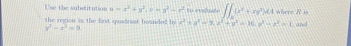 Solved Use the substitution ( u=x^{2}+y^{2}, v=y^{2}-x^{2} ) | Chegg.com