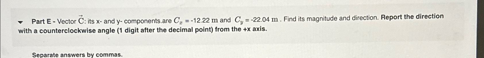 Solved Part E - Vector vec(C) : its x - and y- | Chegg.com