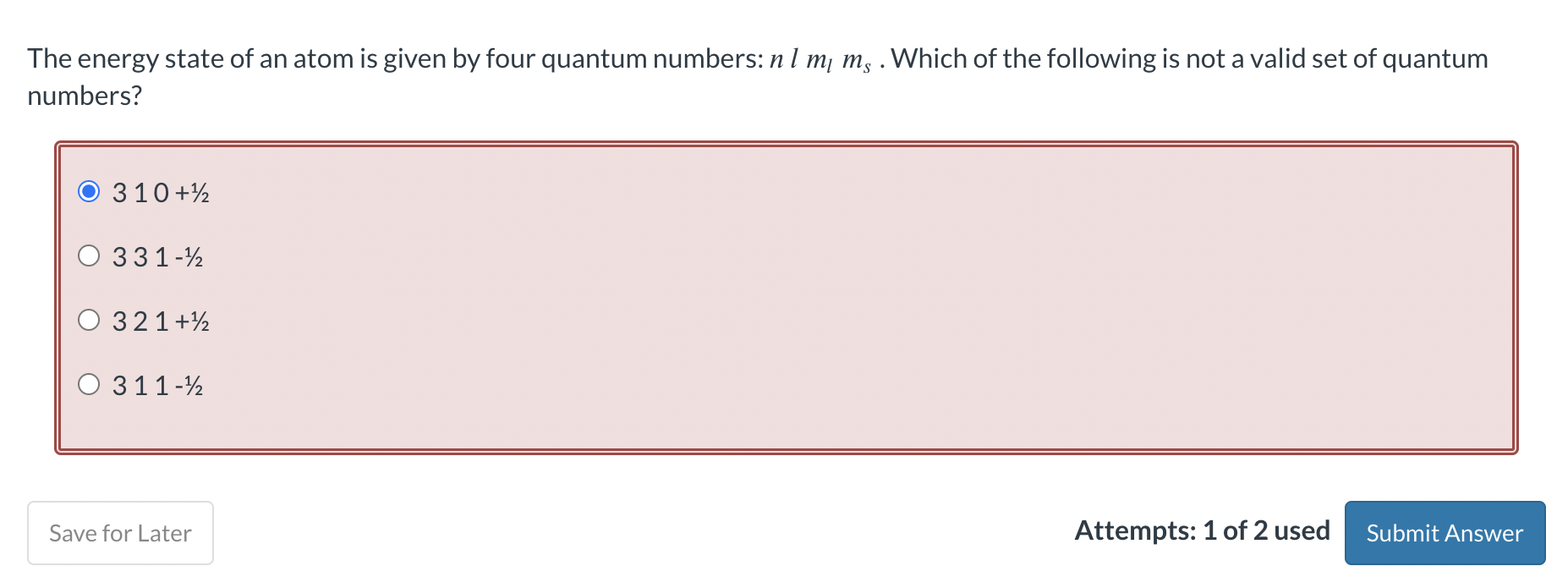 Solved The energy state of an ﻿atom is ﻿given by ﻿four | Chegg.com