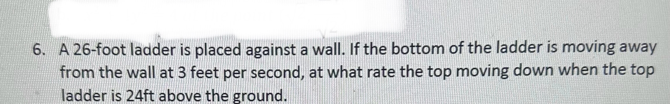 [Solved]: A 26-foot ladder is placed against a wall. If the