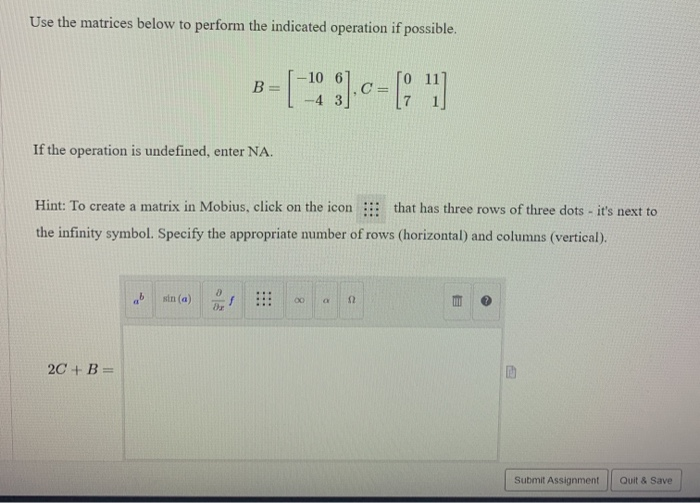 Solved Use the matrices below to perform the indicated | Chegg.com