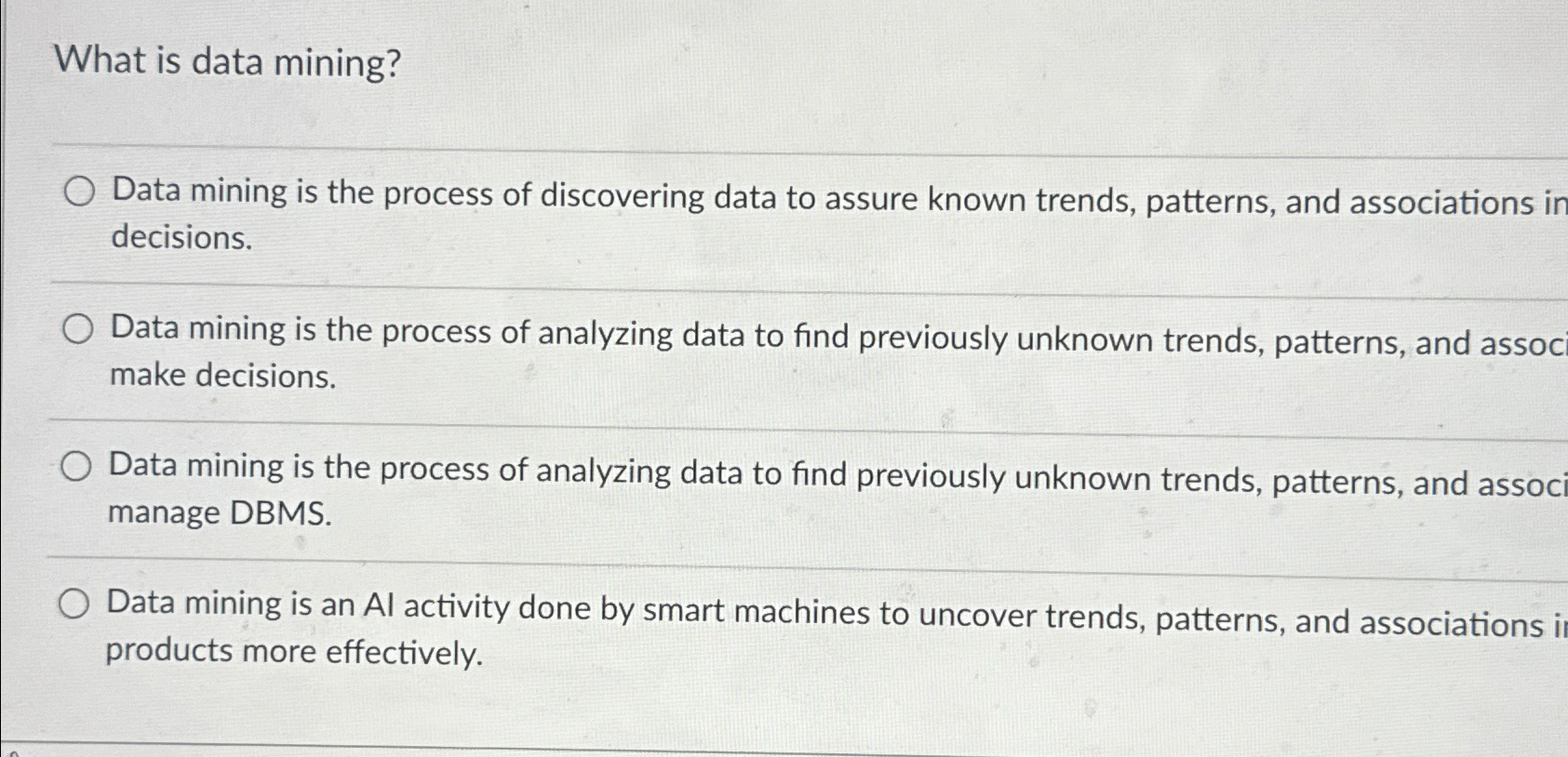 Solved What is data mining?Data mining is the process of | Chegg.com