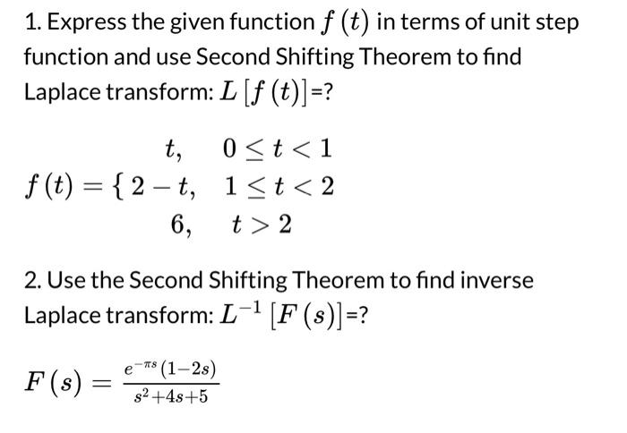 Solved 1. Express the given function f(t) in terms of unit | Chegg.com