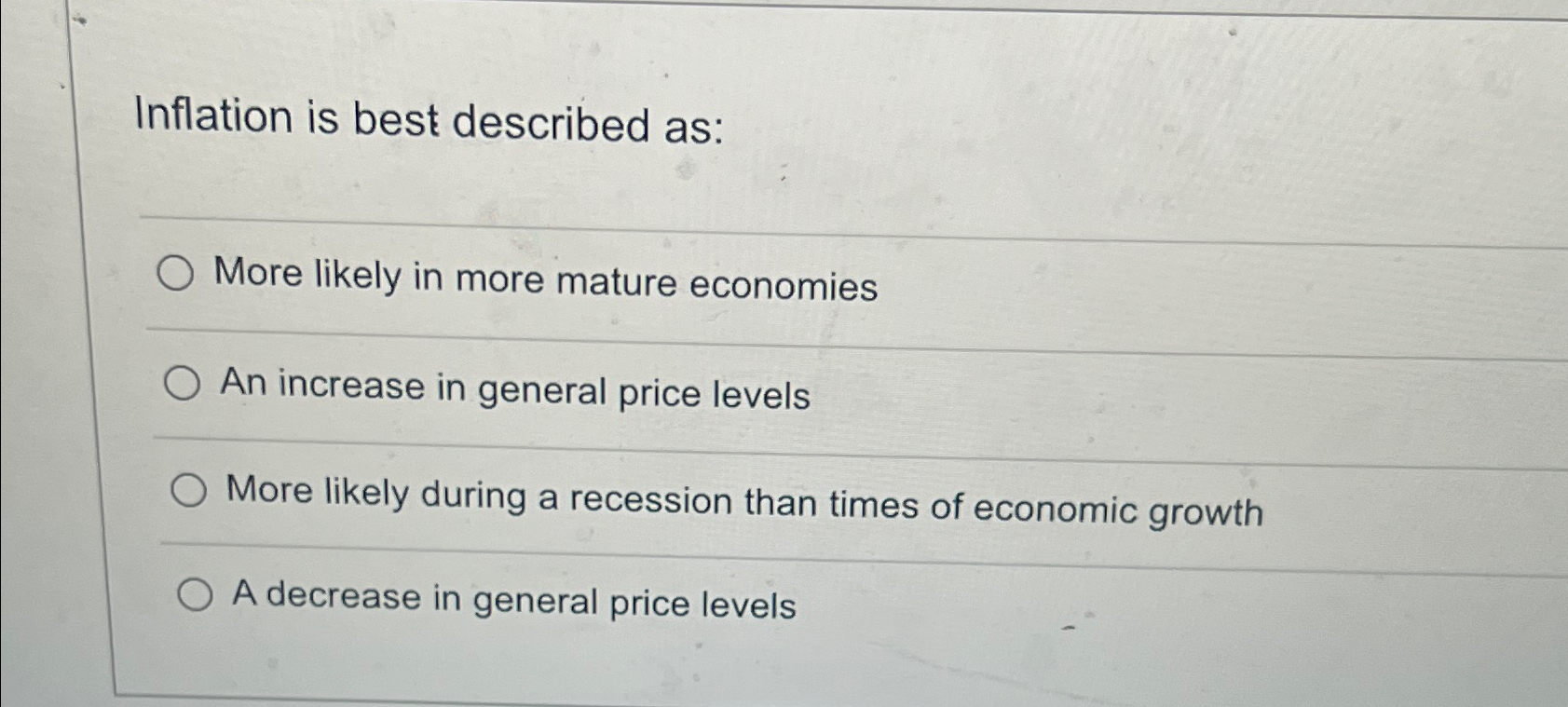 Solved Inflation is best described as:More likely in more | Chegg.com