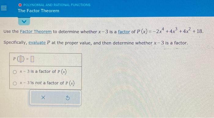 Solved Use the Factor Theorem to determine whether x−3 is a | Chegg.com