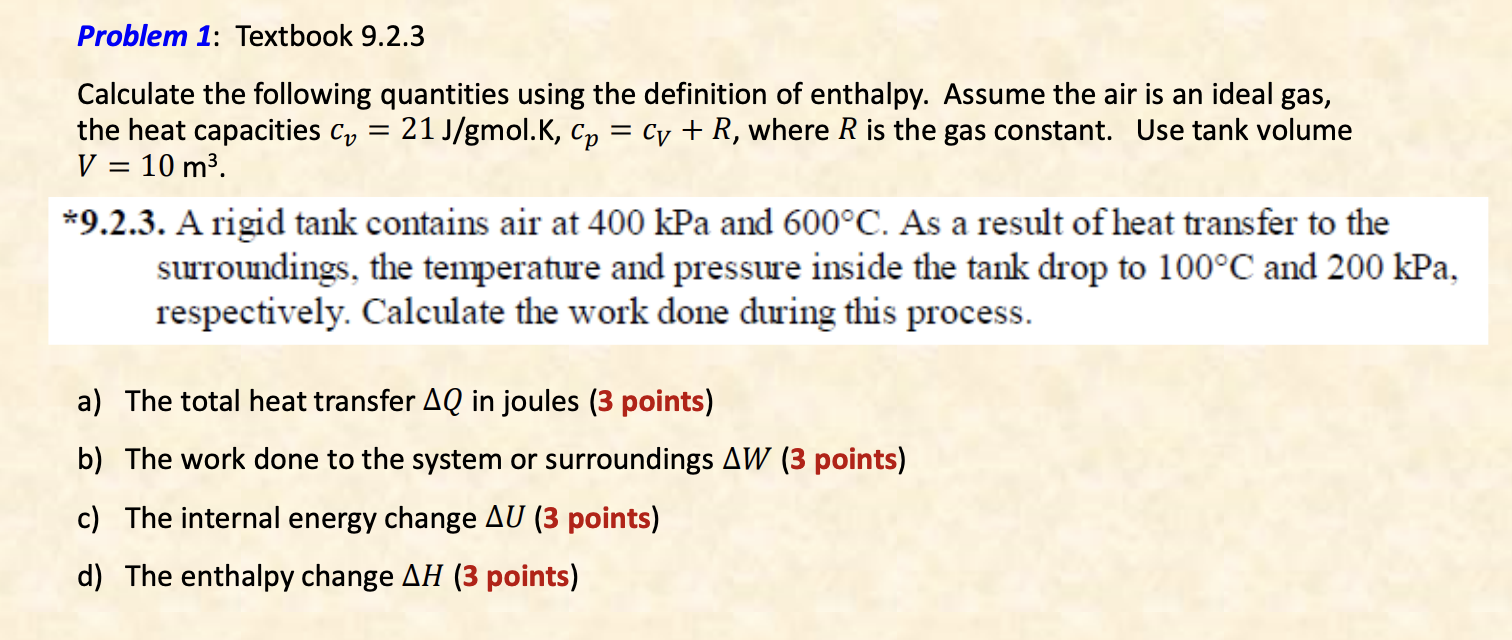 Solved a) ﻿The total heat transfer ΔQ ﻿in joules (3 | Chegg.com