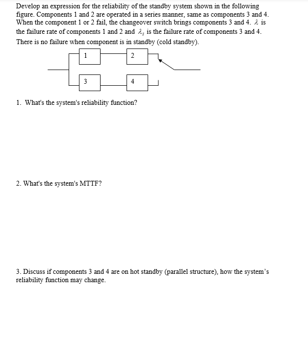 Solved Develop an expression for the reliability of the | Chegg.com