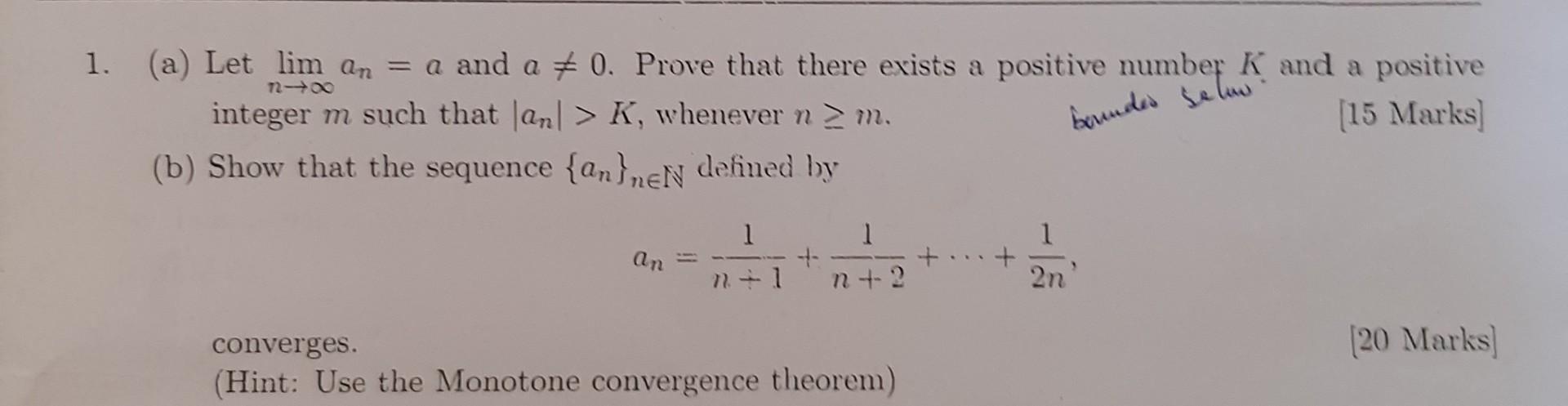 Solved (a) Let limn→∞an=a and a =0. Prove that there exists | Chegg.com