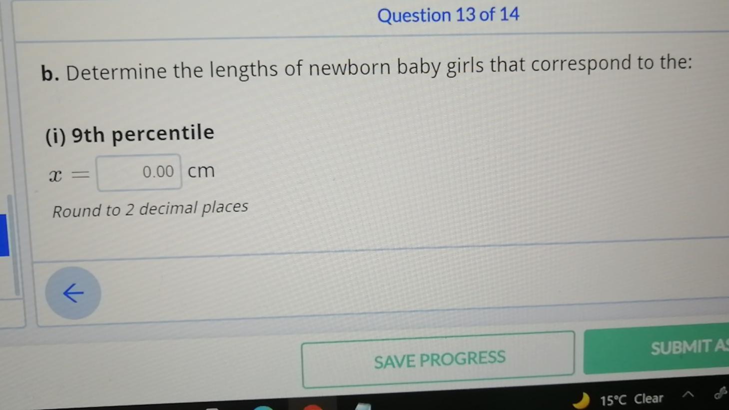Solved The lengths of newborn baby girls are normally | Chegg.com