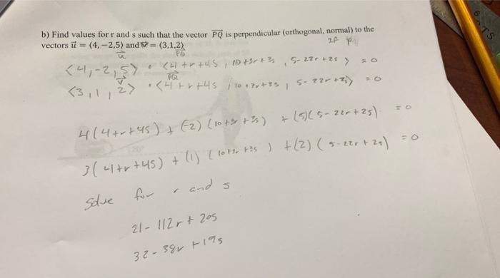 Solved a) Given the point P (2 + 2r-s, -3 -5r +2s, 4 + 6r + | Chegg.com