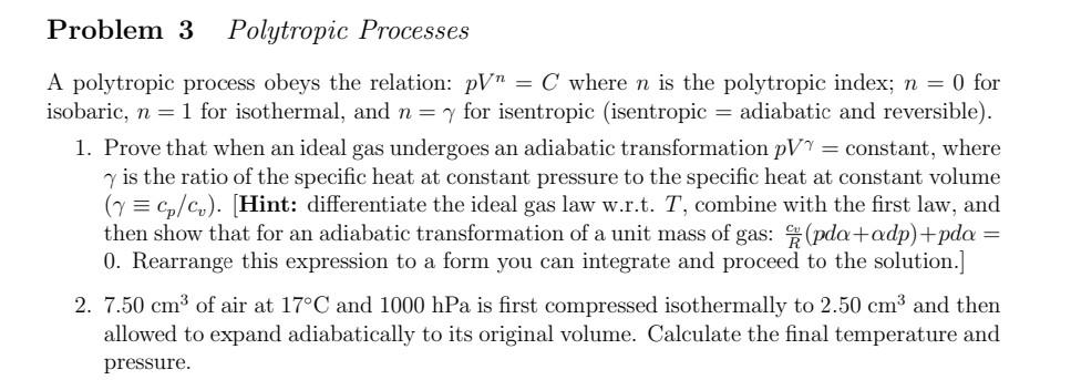 Solved A polytropic process obeys the relation: pVn=C where | Chegg.com