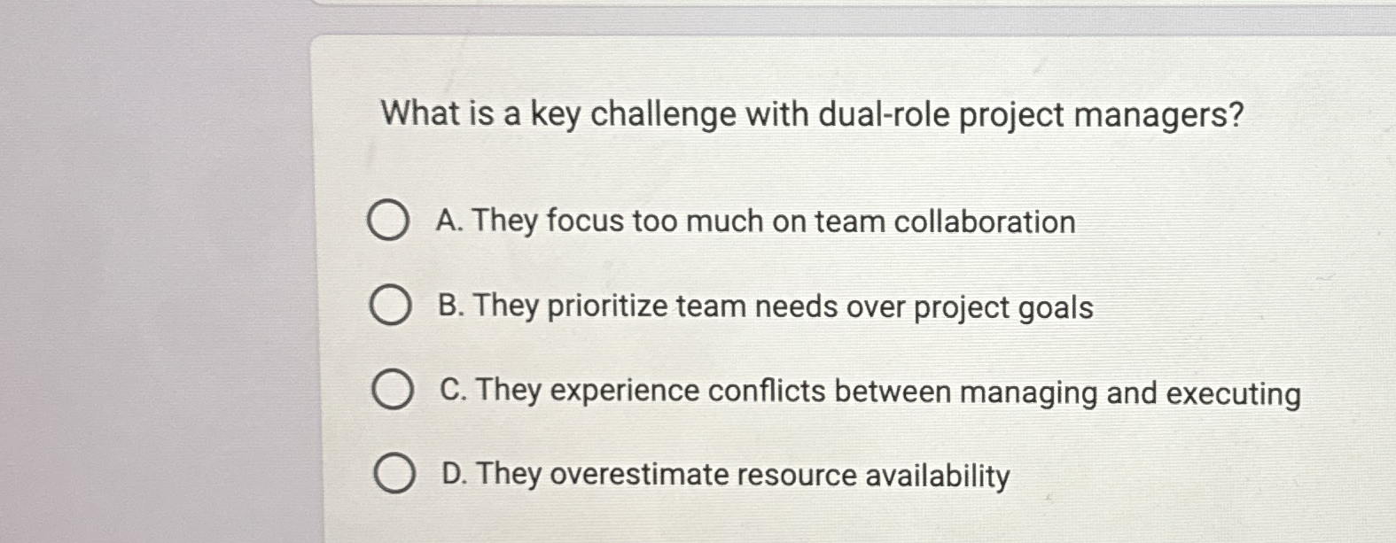 Solved What is a key challenge with dual-role project | Chegg.com
