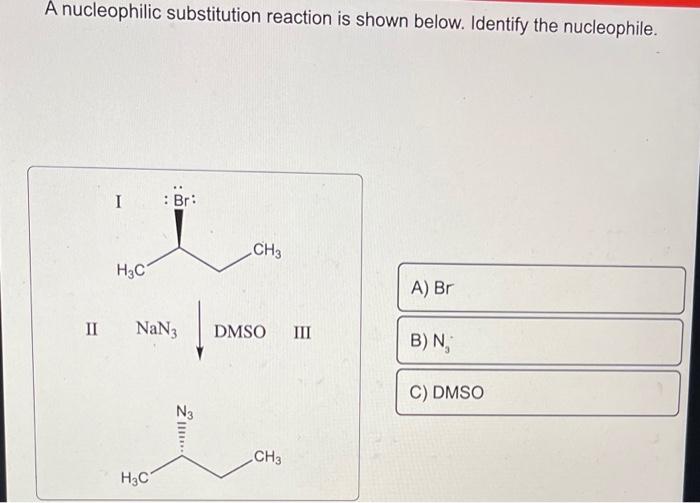 Solved A nucleophilic substitution reaction is shown below. | Chegg.com