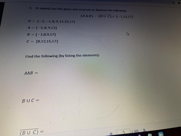 Solved 3 14 marks] Use the given sets to prove or disprove | Chegg.com
