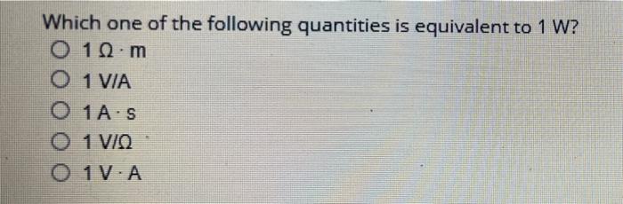 Solved Which one of the following quantities is equivalent | Chegg.com