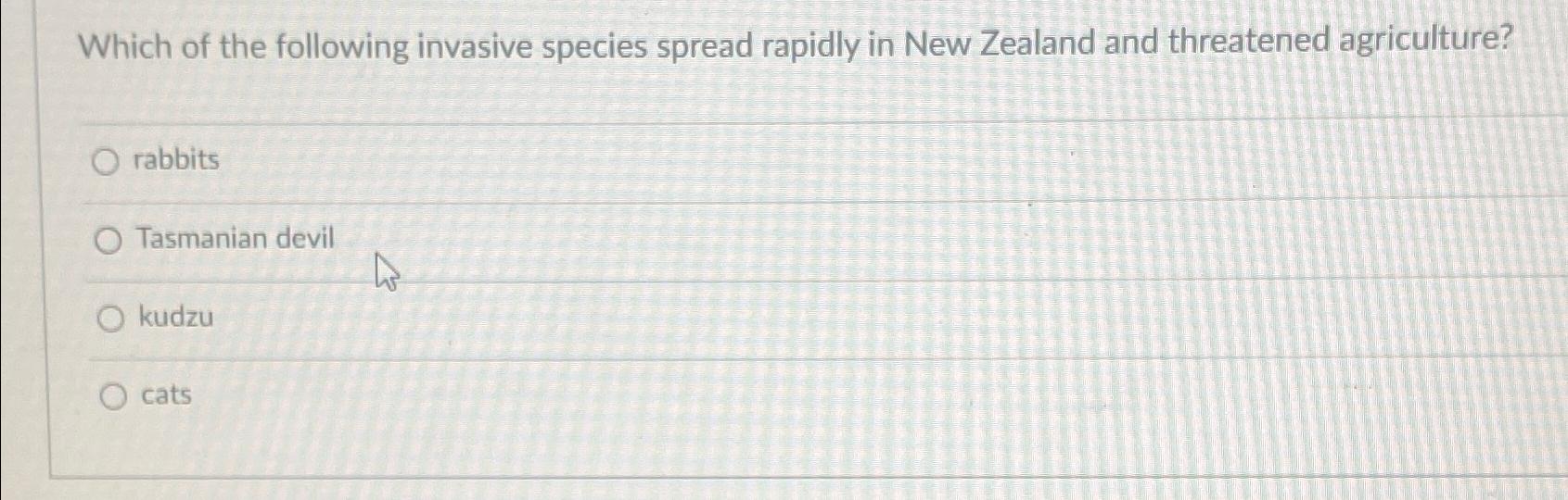 Solved Which of the following invasive species spread | Chegg.com
