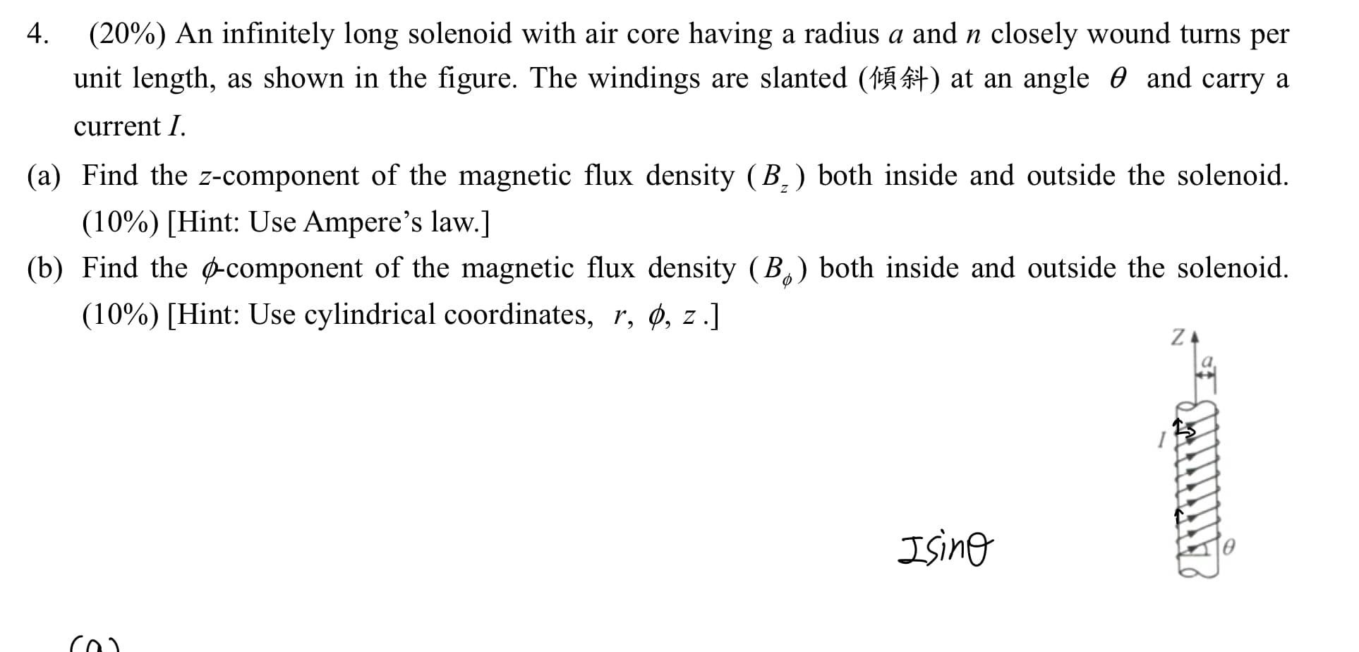 Solved (20%) ﻿An infinitely long solenoid with air core | Chegg.com