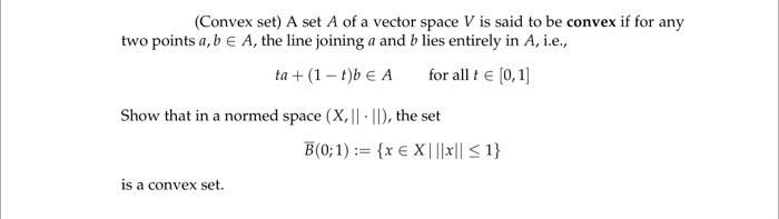 Solved (Convex set) A set A of a vector space V is said to | Chegg.com