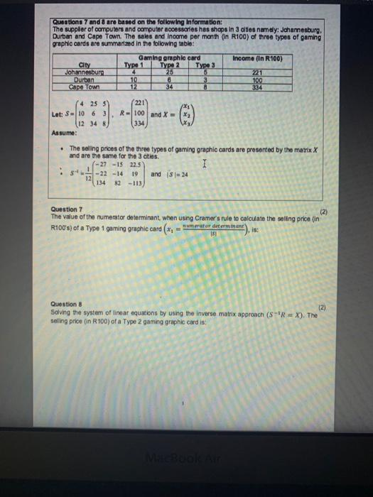 Solved Questions 7 and are based on the following | Chegg.com