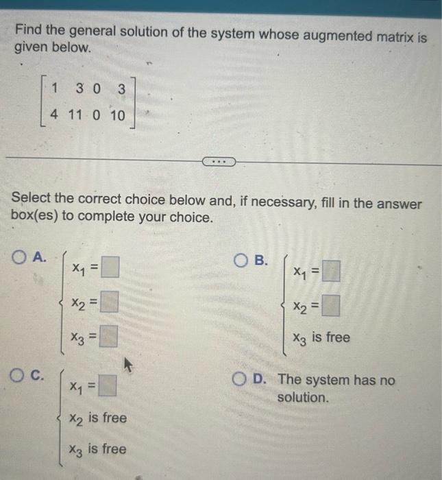 Solved Find the general solution of the system whose | Chegg.com