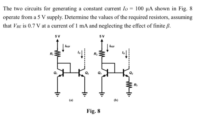 Solved The two circuits for generating a constant current lo | Chegg.com