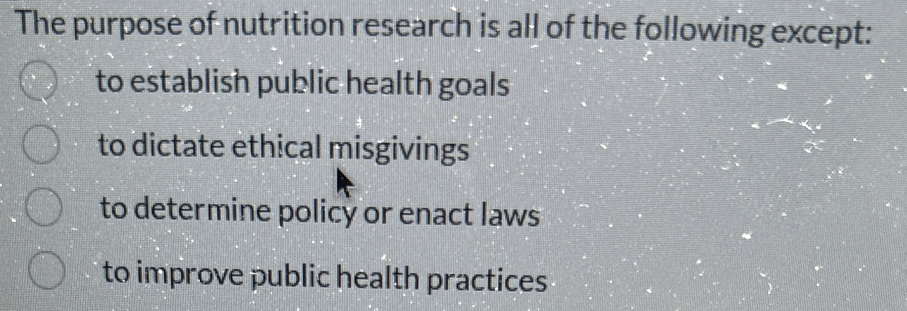 Solved The purpose of nutrition research is all of the | Chegg.com