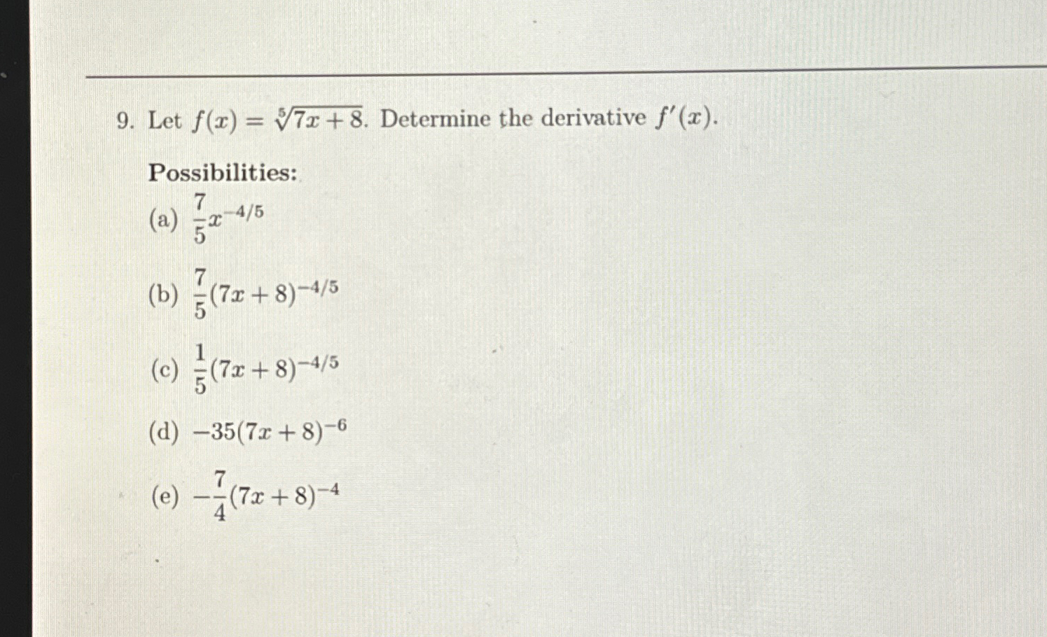 Solved Let f(x)=7x+85. ﻿Determine the derivative | Chegg.com