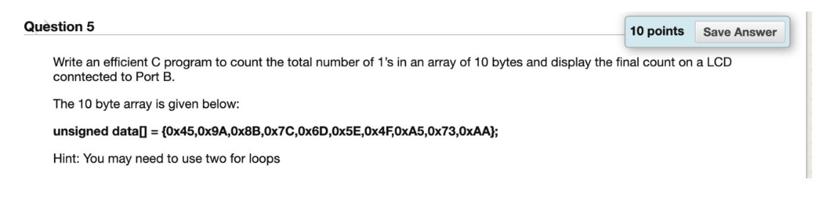 Solved Question 510 ﻿pointsWrite an efficient C ﻿program to | Chegg.com