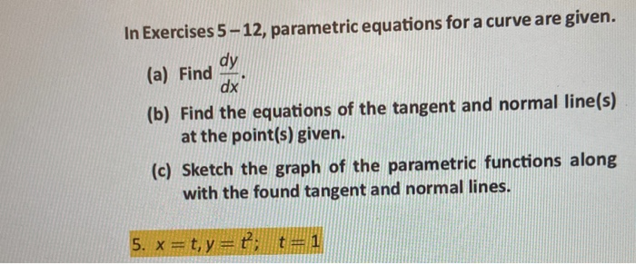Solved In Exercises 5-12, parametric equations for a curve | Chegg.com