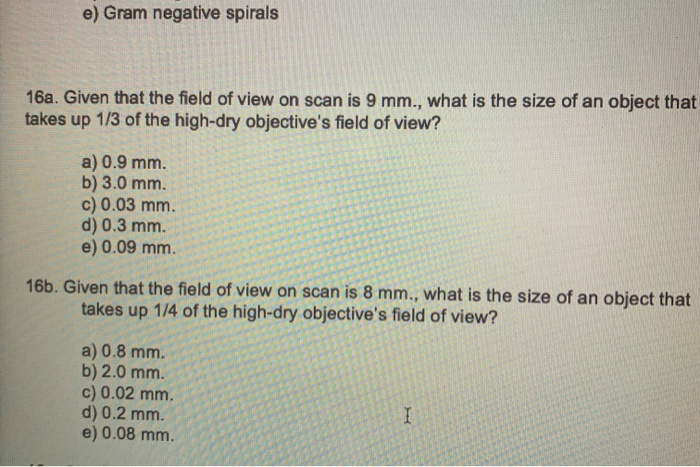 Solved 16a. Given that the field of view on scan is 9 mm., | Chegg.com