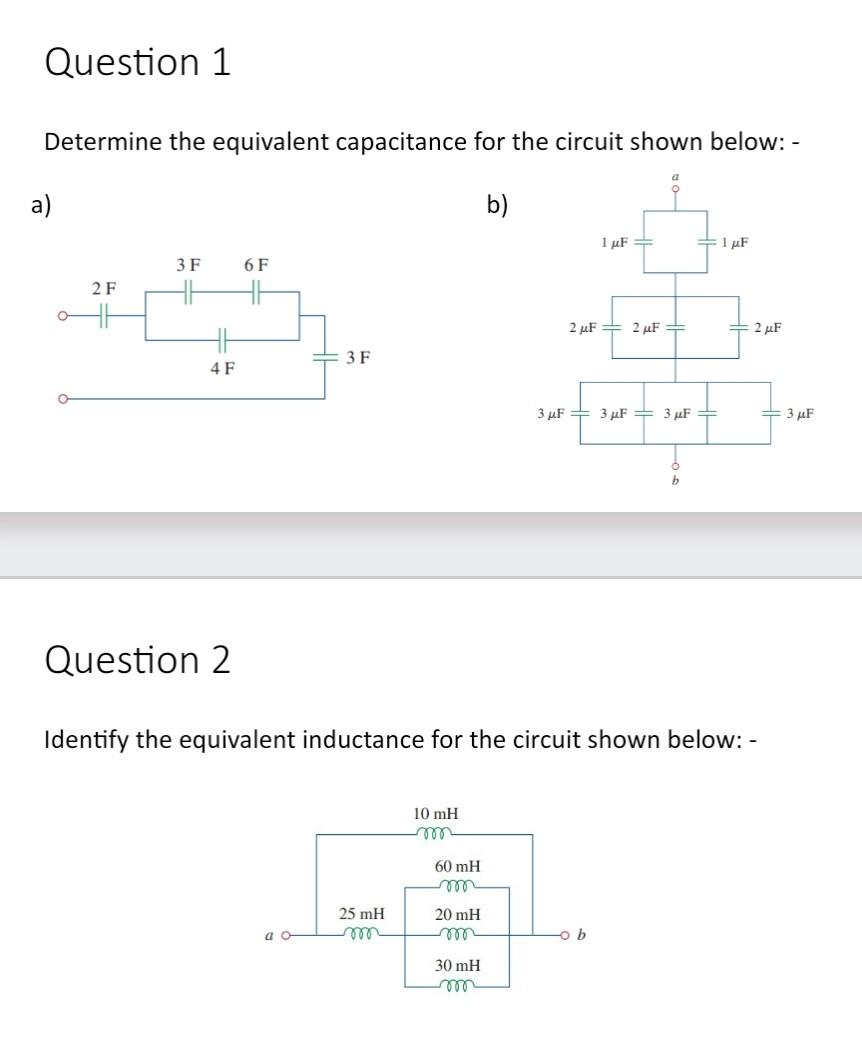 Solved Question 1 Determine the equivalent capacitance for | Chegg.com