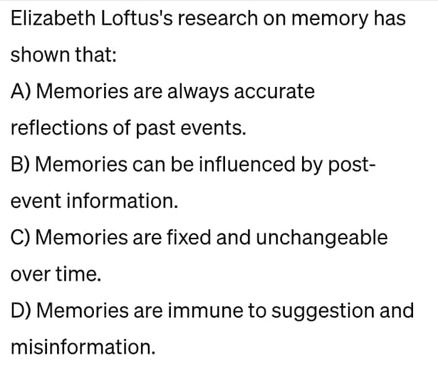 Solved Elizabeth Loftus's research on memory has shown | Chegg.com
