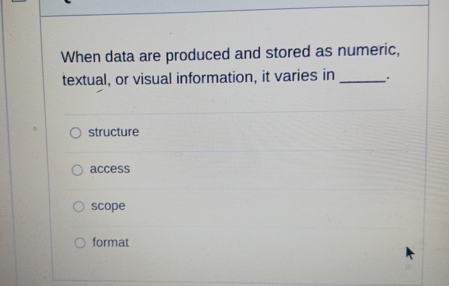 Solved When data are produced and stored as numeric, | Chegg.com