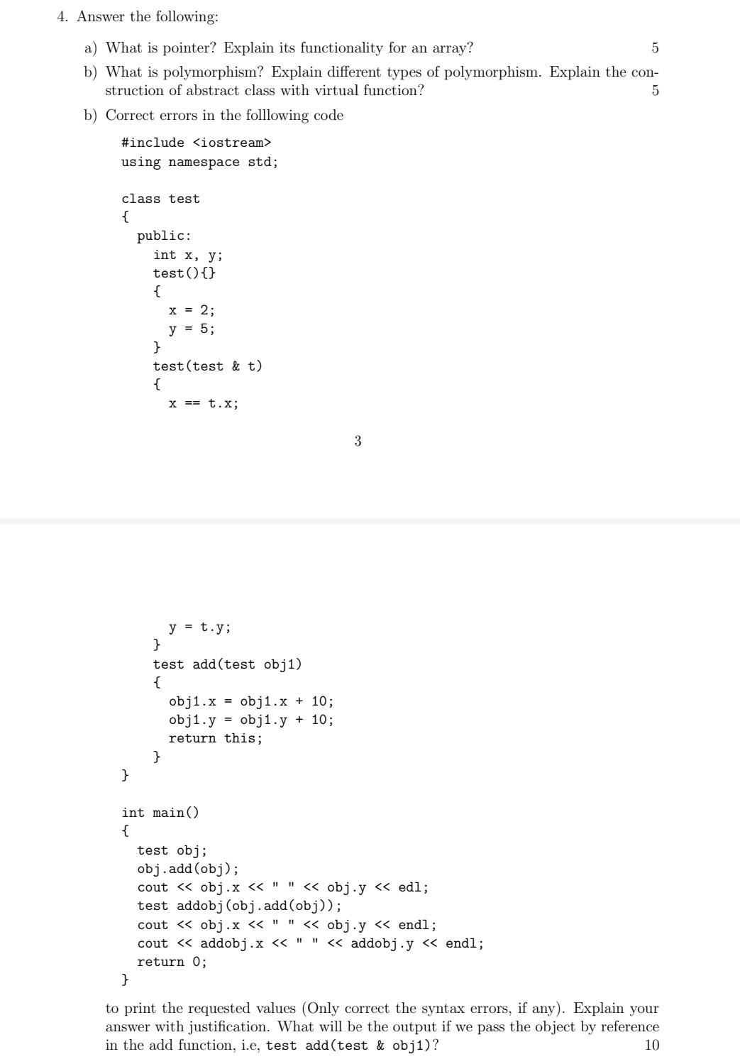 Solved 4. Answer the following: a) What is pointer? Explain | Chegg.com