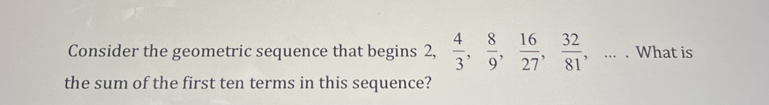 Solved Consider the geometric sequence that begins | Chegg.com