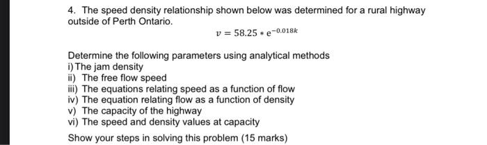 Solved 4. The speed density relationship shown below was | Chegg.com