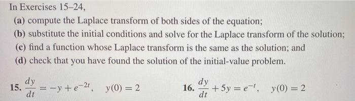 Solved In Exercises 15-24, (a) compute the Laplace transform | Chegg.com